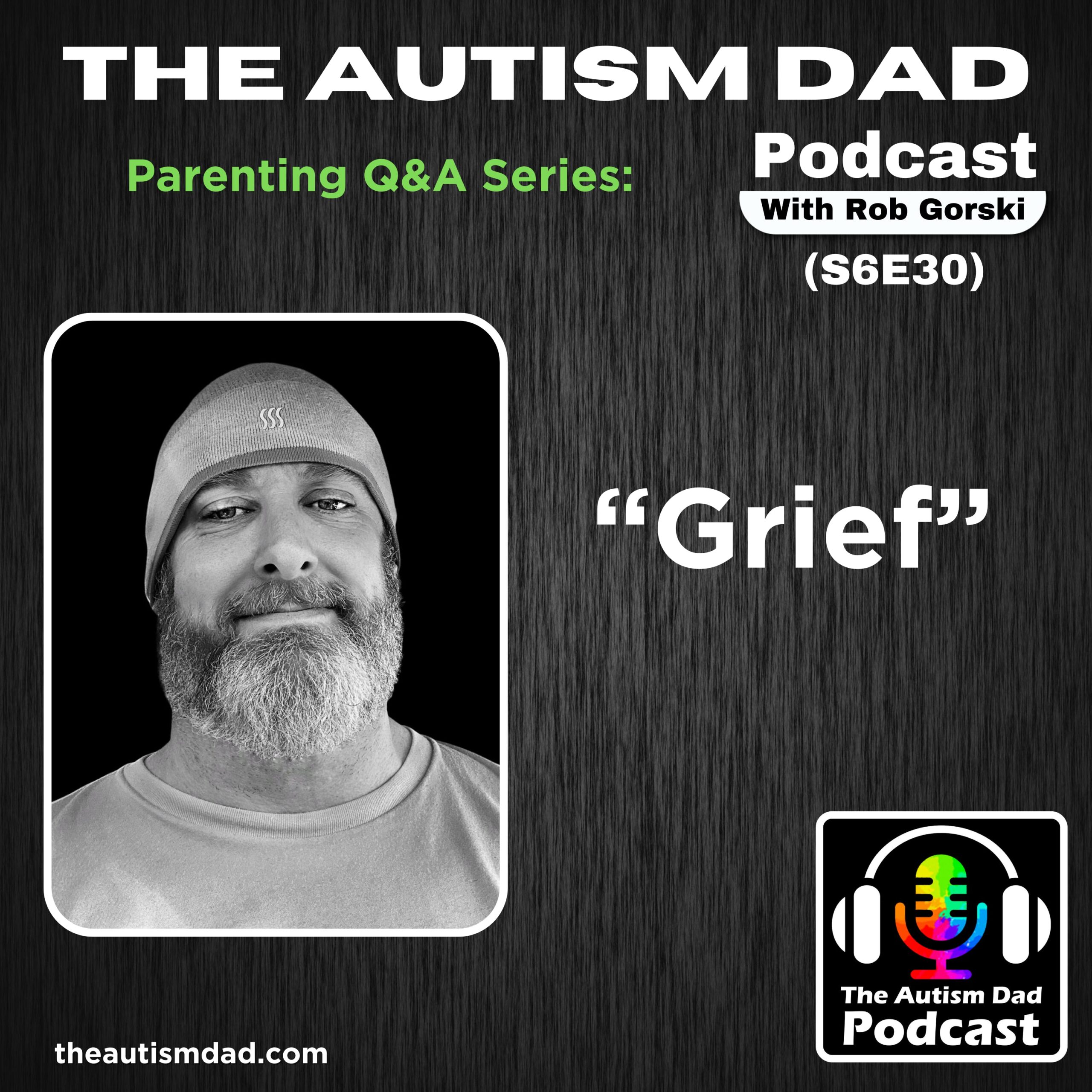 Grief: Helping Autistic Kids Navigate Significant Loss (S6E30) - The ...