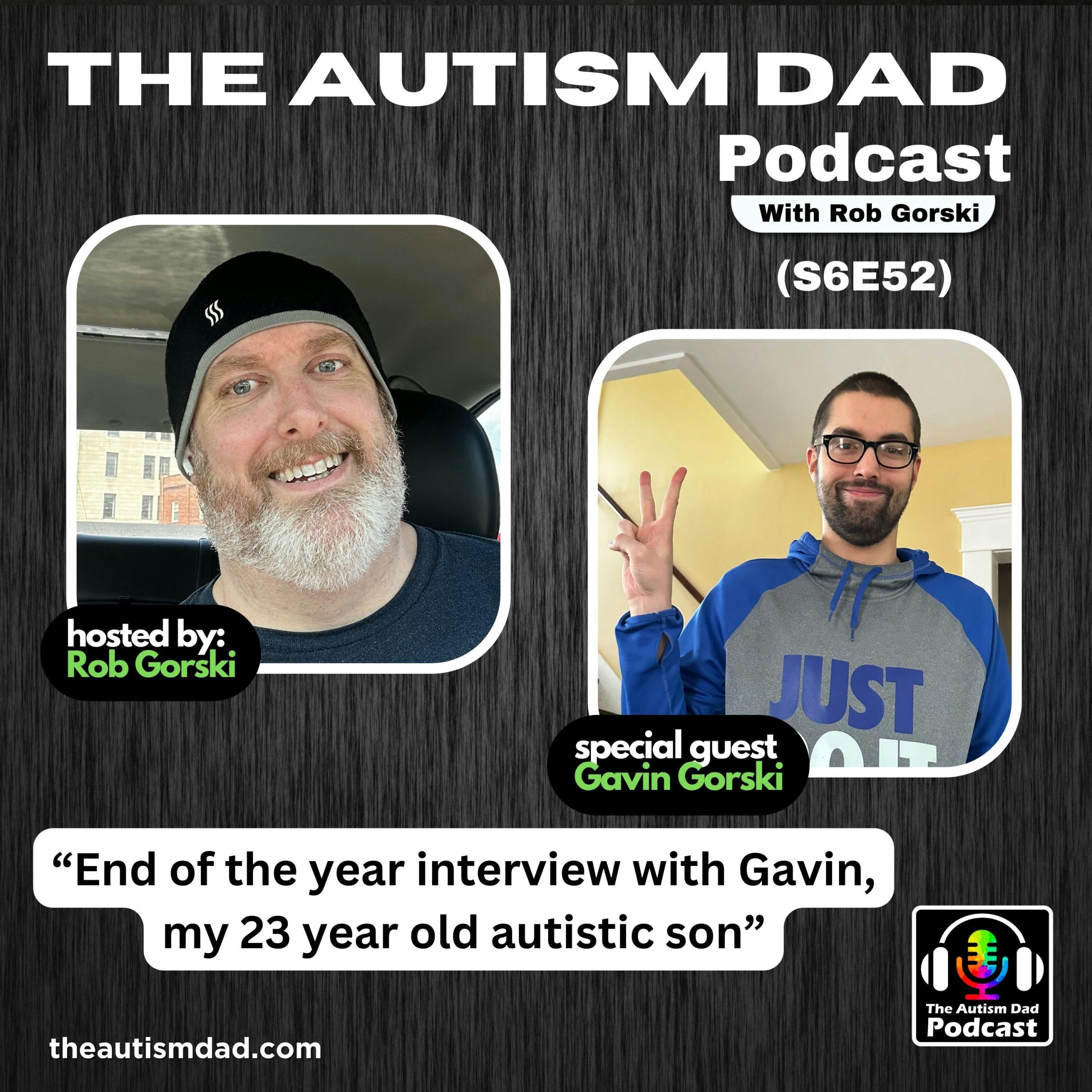 End of The Year Interview with Gavin (S6E52) - The Autism Dad Podcast
